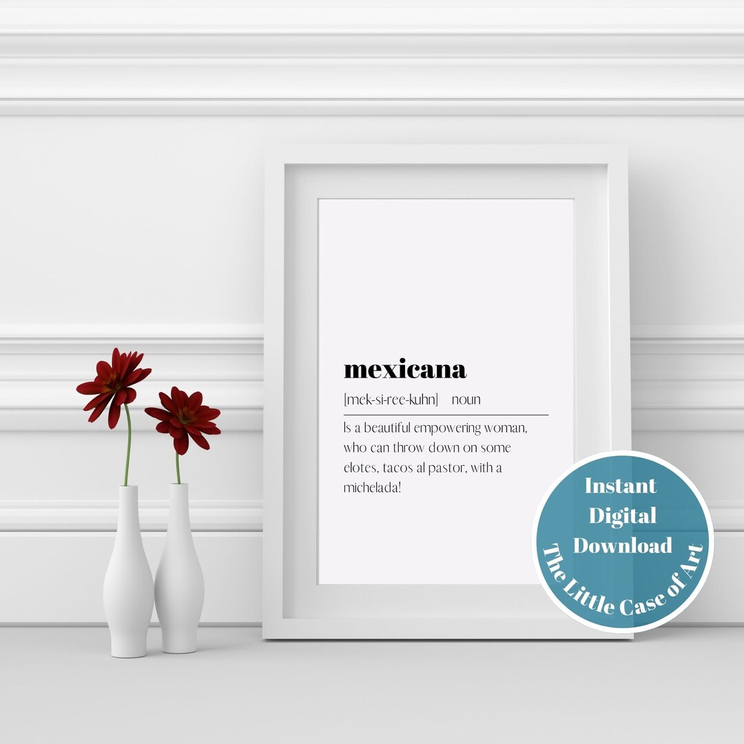 Mexican Definition Printable Download Decor Definition Wall Art Latina ...