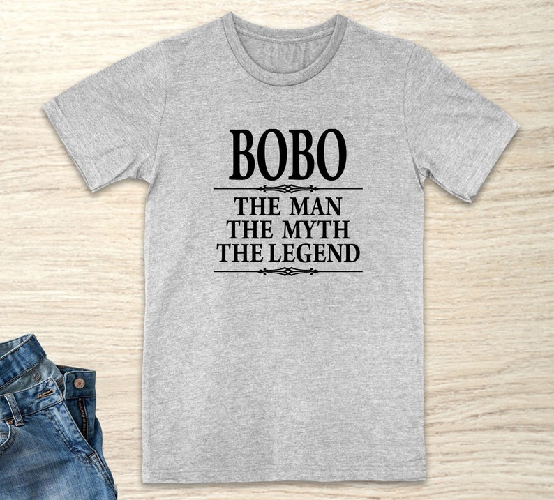 Bobo the Man the Myth the Legend Unisex T-shirt Bobo Gift | Etsy