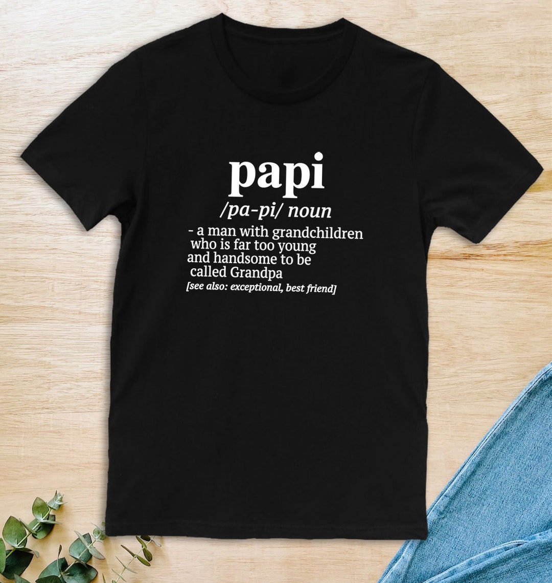 Funny Papi Definition T-shirt: Grandpa Gift - Etsy