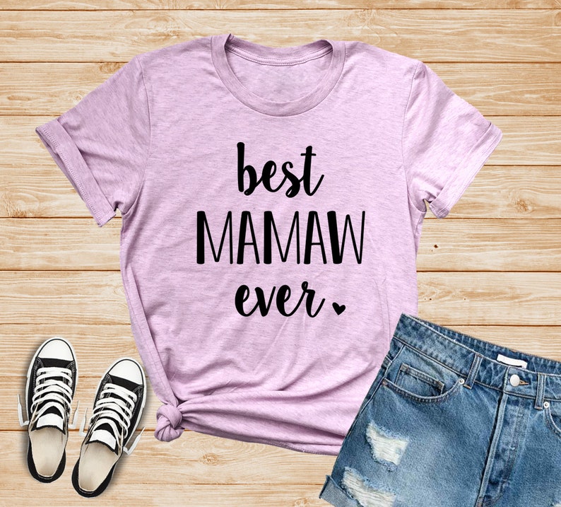 Best Mamaw Ever Unisex T Shirt Mamaw Shirt Gift For Etsy best-mamaw-ever-unisex-t-shirt-mamaw-shirt-gift-for-etsy