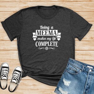 Being A Meema Makes My Life Complete Unisex T-shirt Meema | Etsy