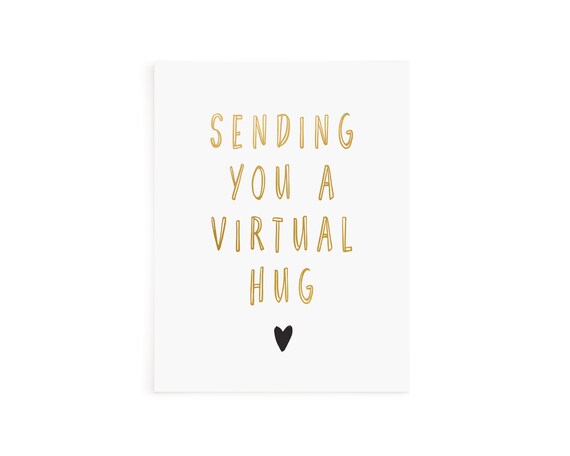 Sending You A Virtual Hug