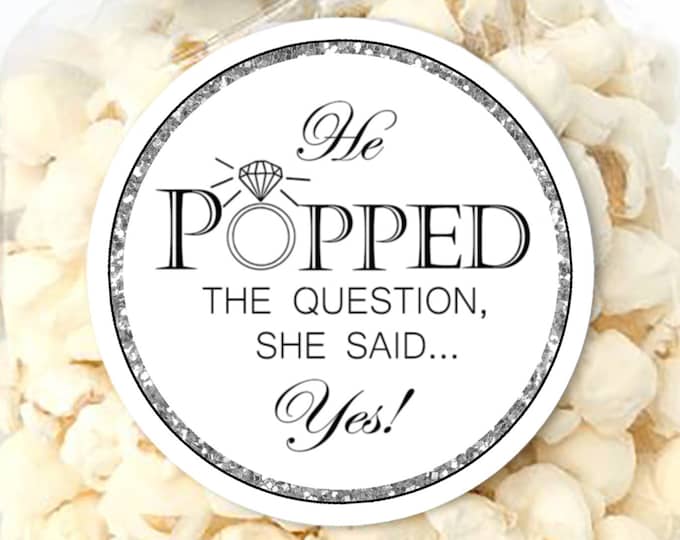 He Popped the Question, She Said Yes / Printable Engagement Party ...