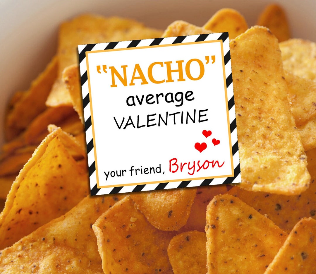 Nacho Average Valentine / Chip Bag Label / Printable - Etsy
