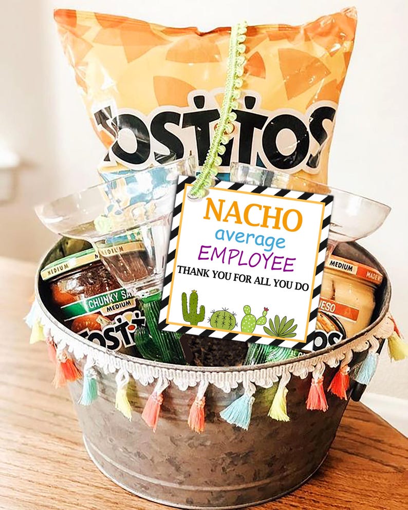 Gift Tag for Mexican Gift Basket: Nacho Average Employee / Nacho ...