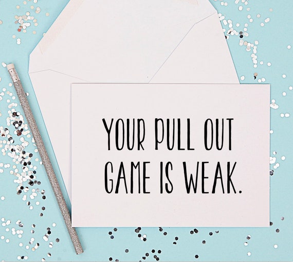 Your Pull Out Game is Weak Pregnancy Announcement Card - Etsy