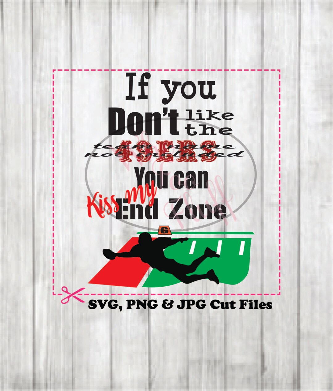 Kiss My End Zone Clipart SVG, DIY Cut Shirt Svg Jpg and Png Files ...