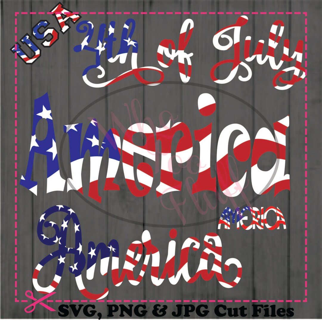 Three America, 4th of July & USA, American Flag Svg, Diy Cut Svg Jpg ...