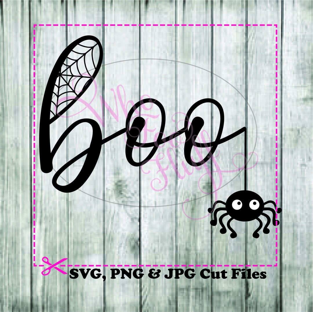 Boo With Spider Web and Cute Spider Svg, Png, Jpg Cutting File Die Cut ...