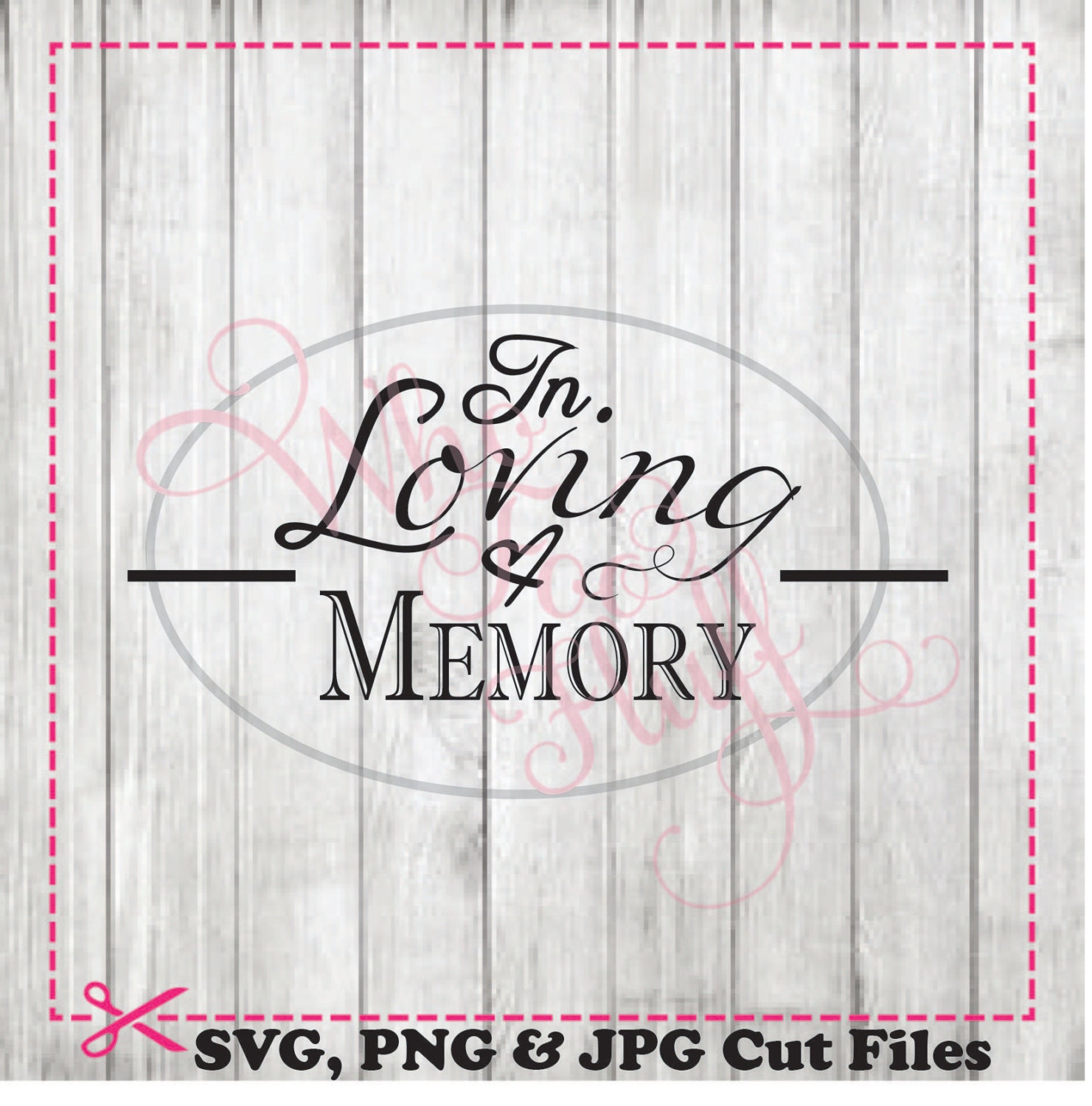 In Loving Memory Memorial SVG DIY jpg png files cutting | Etsy