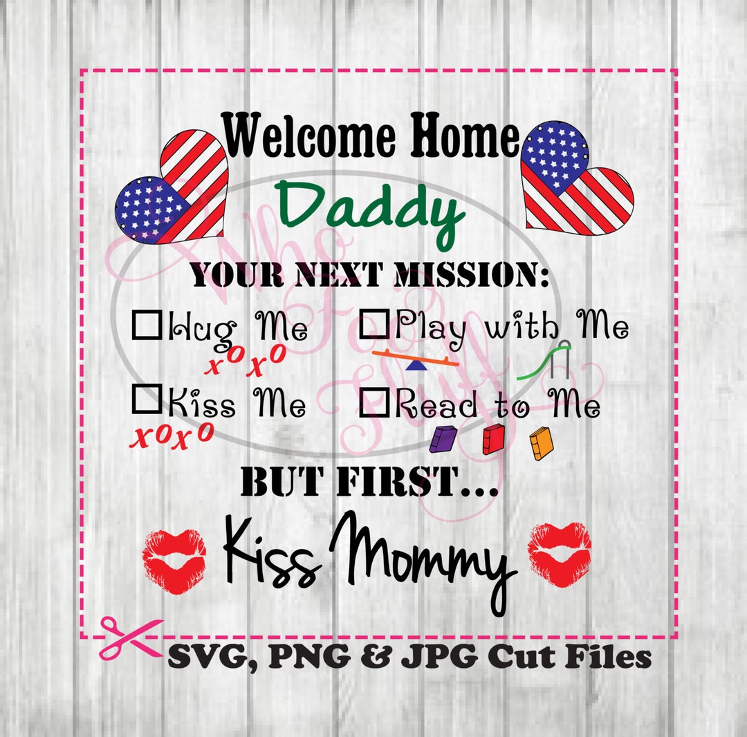 Military Welcome Home Daddy Clipart Deployment SVG, DIY Poster ...