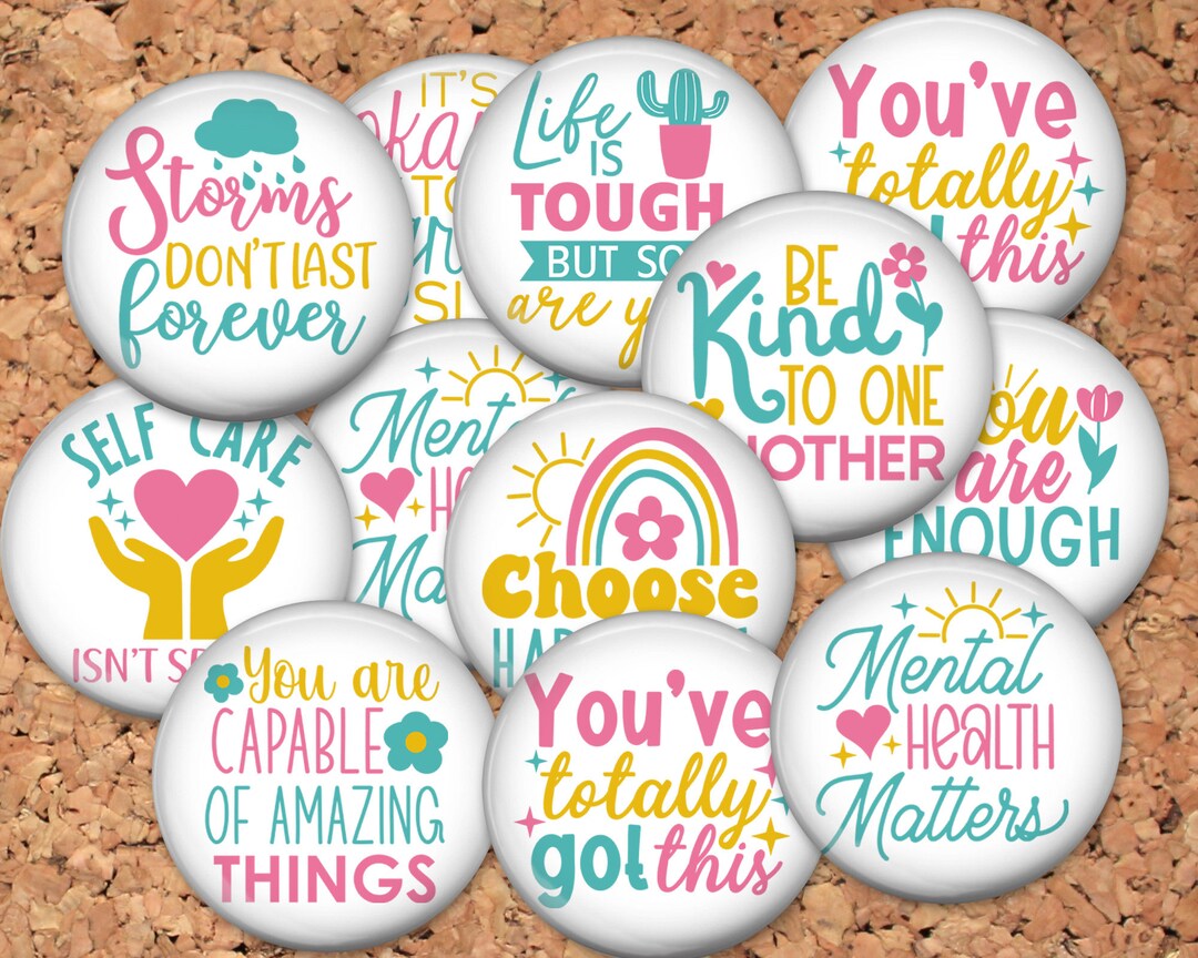 Mental Health Buttons, Pins, Flatbacks or Magnets lot of 12 or 20 ...