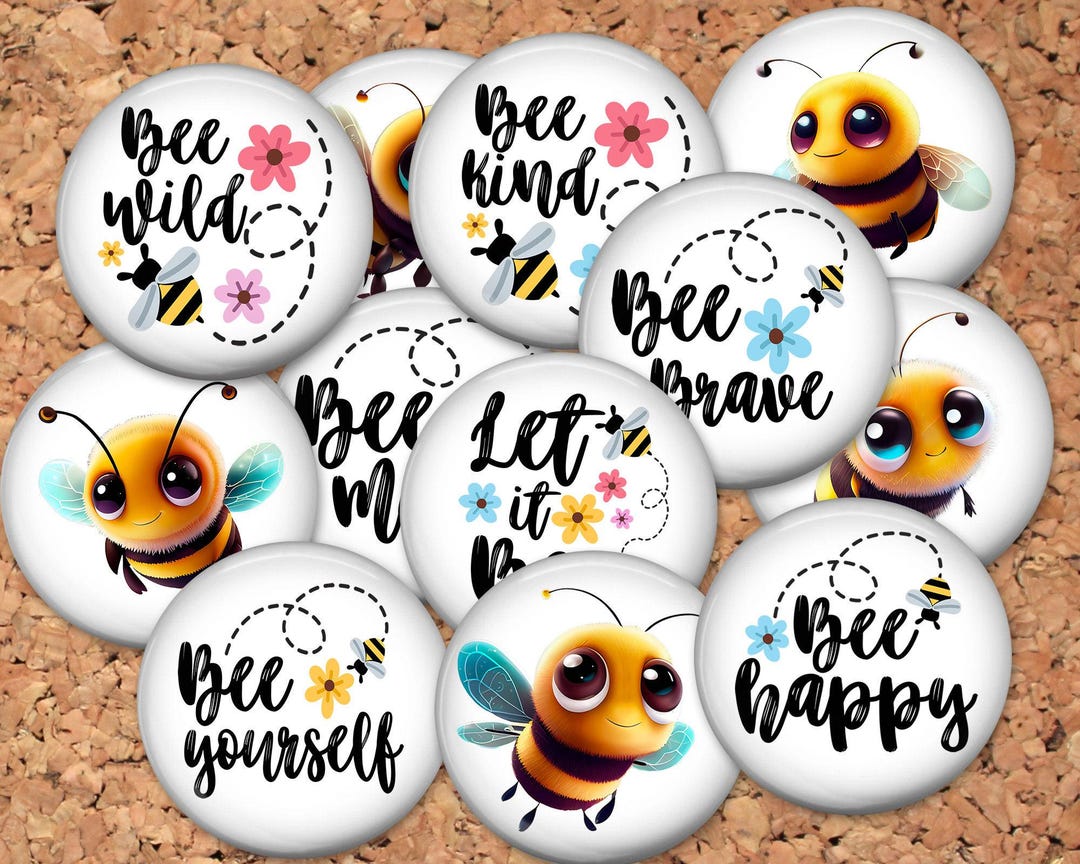 Cute Bee Buttons, Pins, Flat Back, Bee Sayings Party Favors, DIY Badge ...