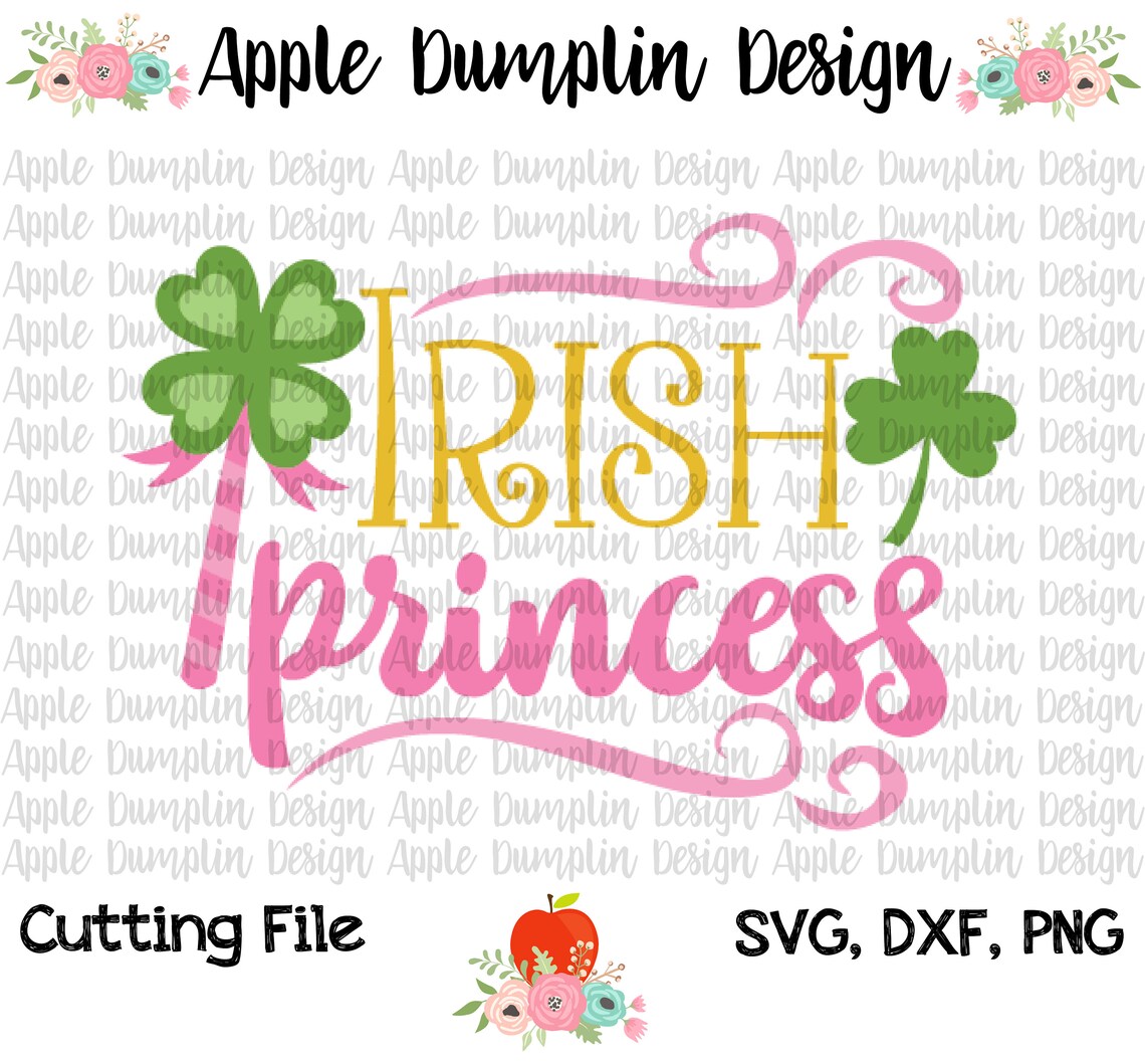 Irish Princess Cutting File SVG DXF PNG Vector File | Etsy