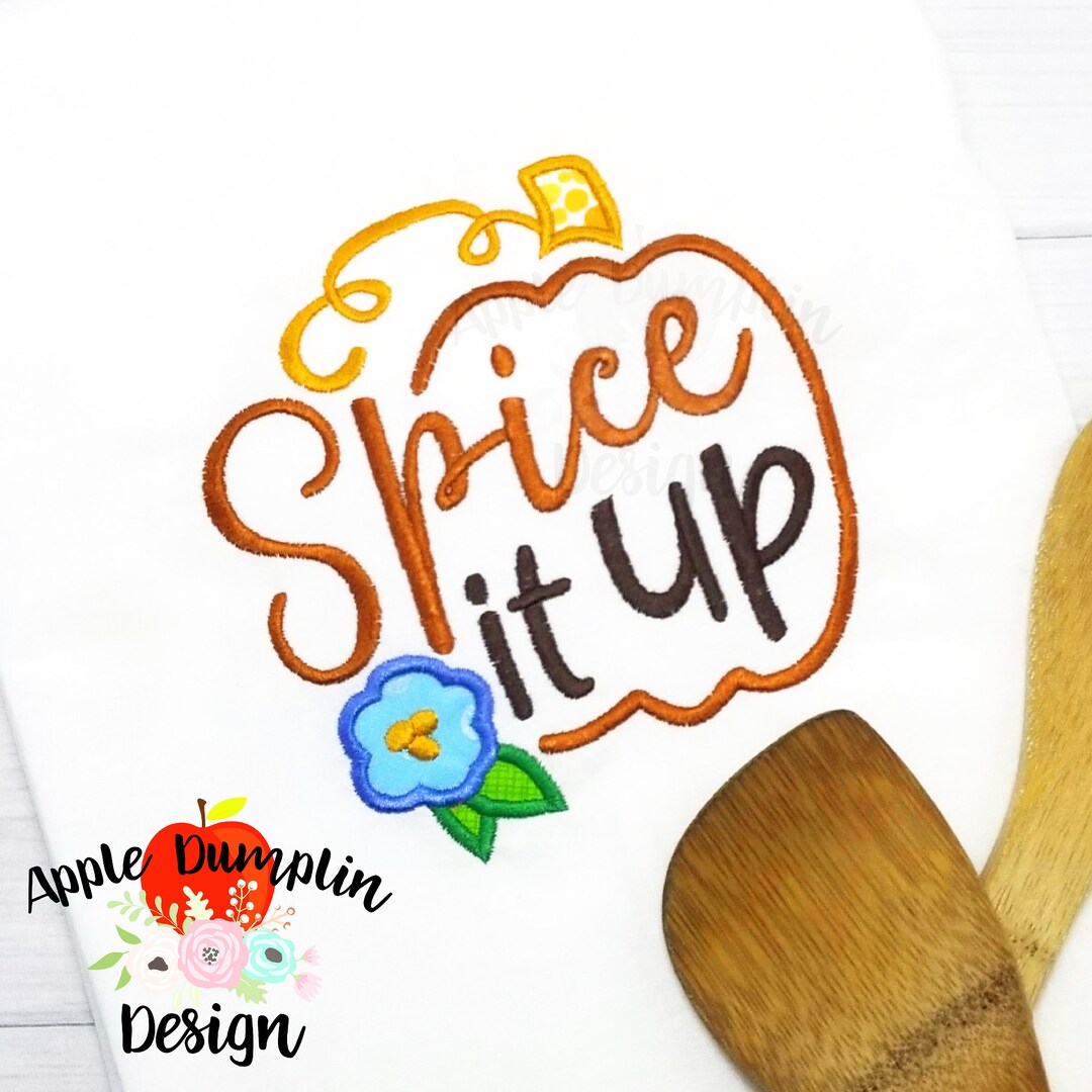 Spice It Up, Applique, Embroidery Design, Thanksgiving Embroidery, Tea ...