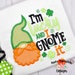 I'm Lucky and I Gnome It Applique Design Instant | Etsy