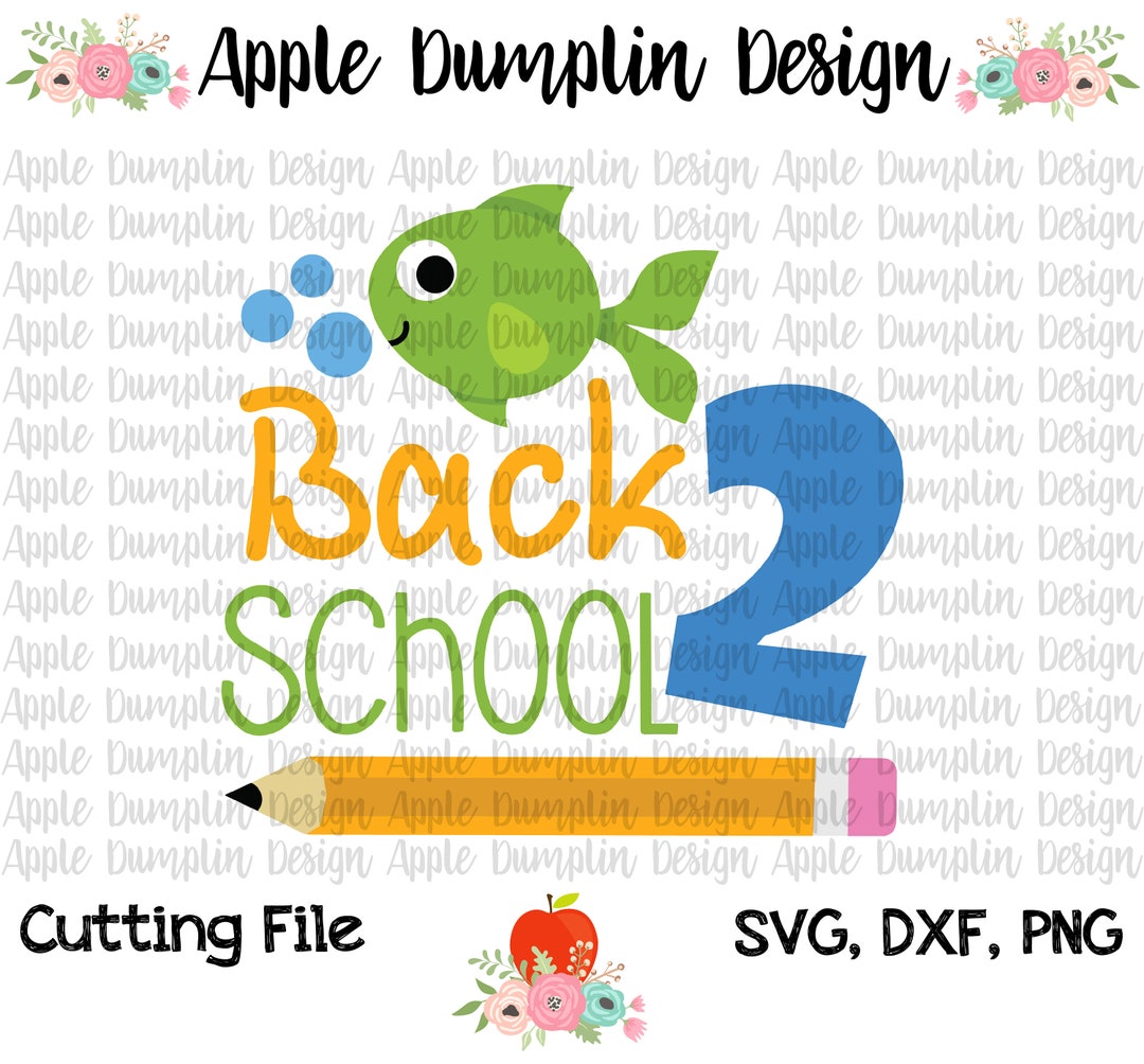 Back 2 School Fish, Cutting File, SVG, DXF, PNG, Vector File, Back to ...
