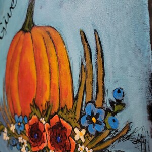 Give Thanks, Mixed Media, Impasto Painting, Canvas, Pumpkin Flowers ...