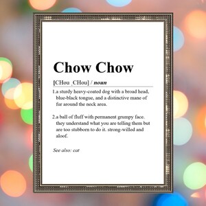 Chow Chow Definition Print | INSTANT DOWNLOAD | Wall Art Print | Word ...