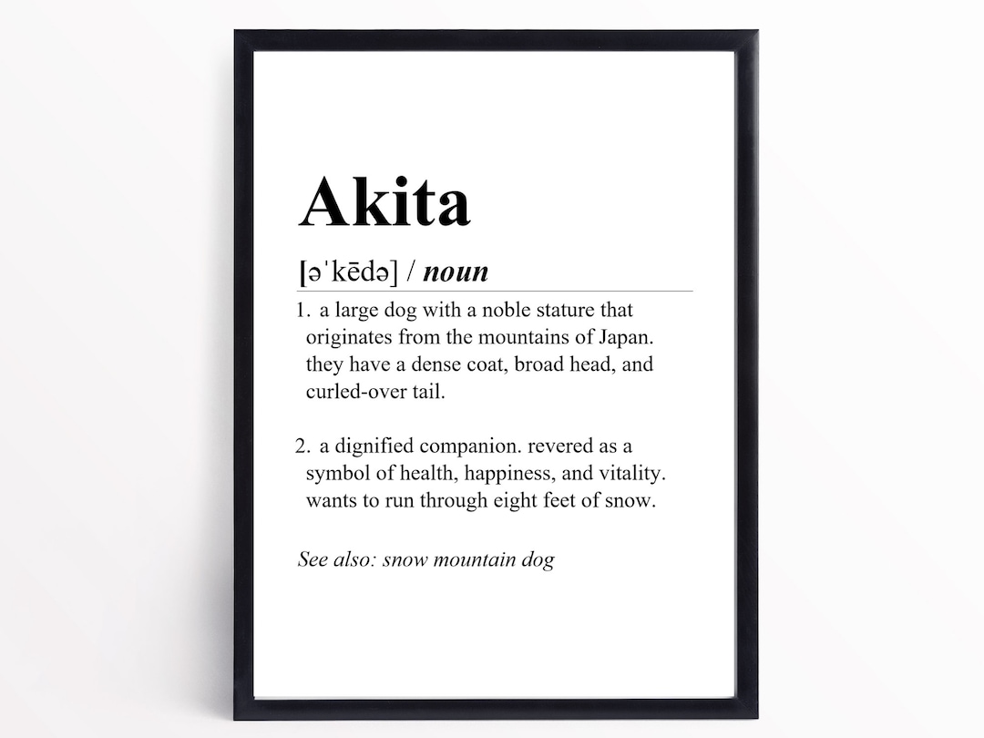 Akita Definition Print | INSTANT DOWNLOAD | Wall Art Print | Word ...