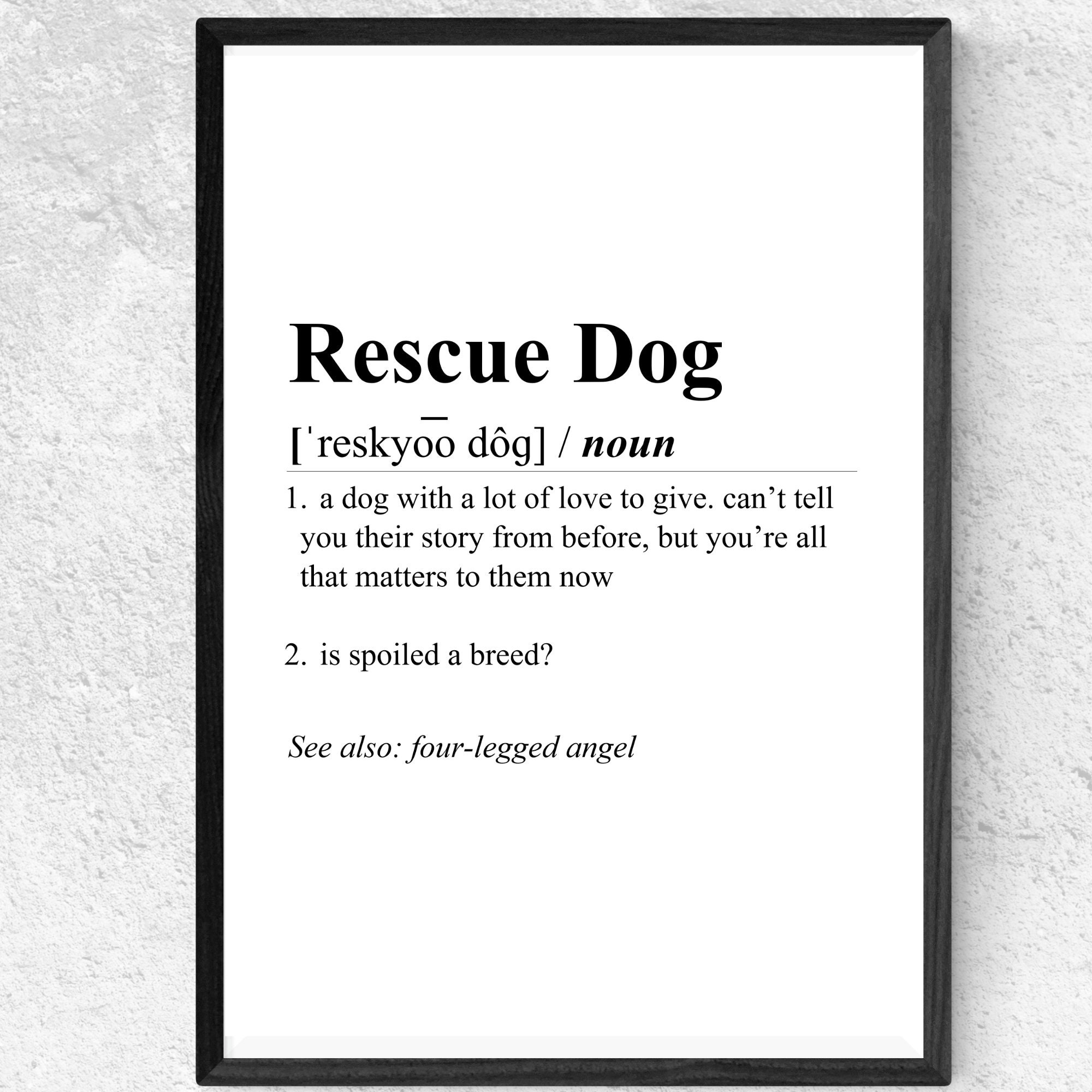Rescue Dog Definition Print | INSTANT DOWNLOAD | Wall Art Print | Word ...