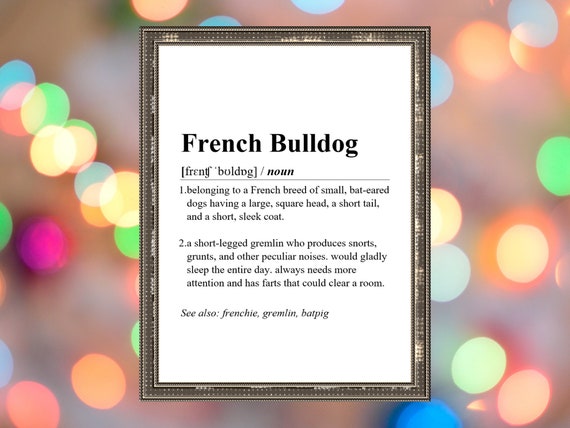 Frenchie Definition Print INSTANT DOWNLOAD Wall Art Print | Etsy