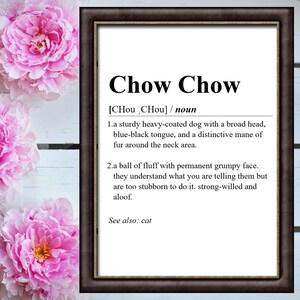 Chow Chow Definition Print | INSTANT DOWNLOAD | Wall Art Print | Word ...