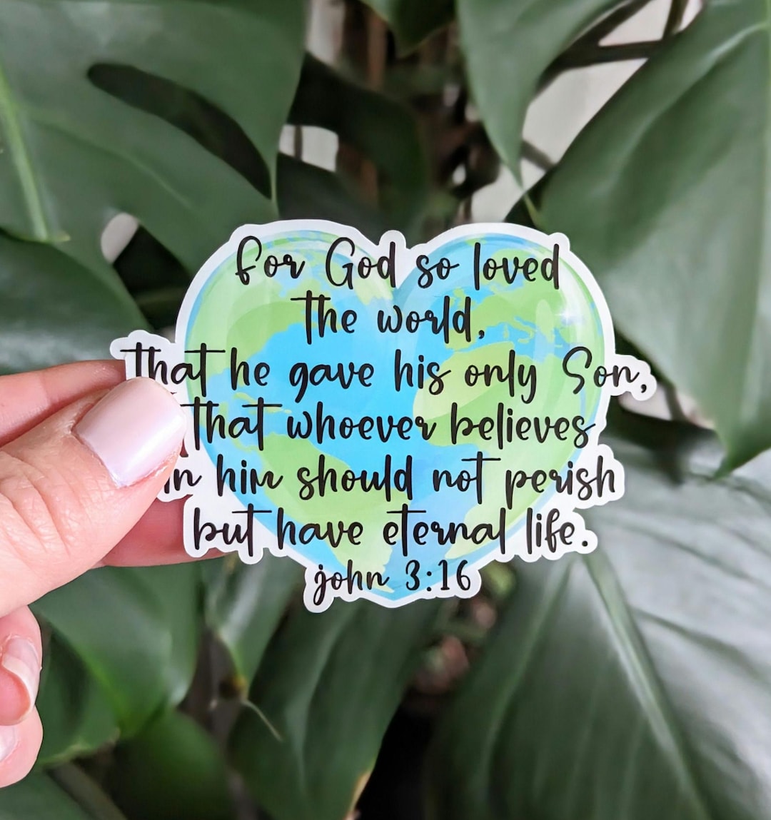 Bible Verse Sticker, John 3:16 for God so Loved the World, Christian ...