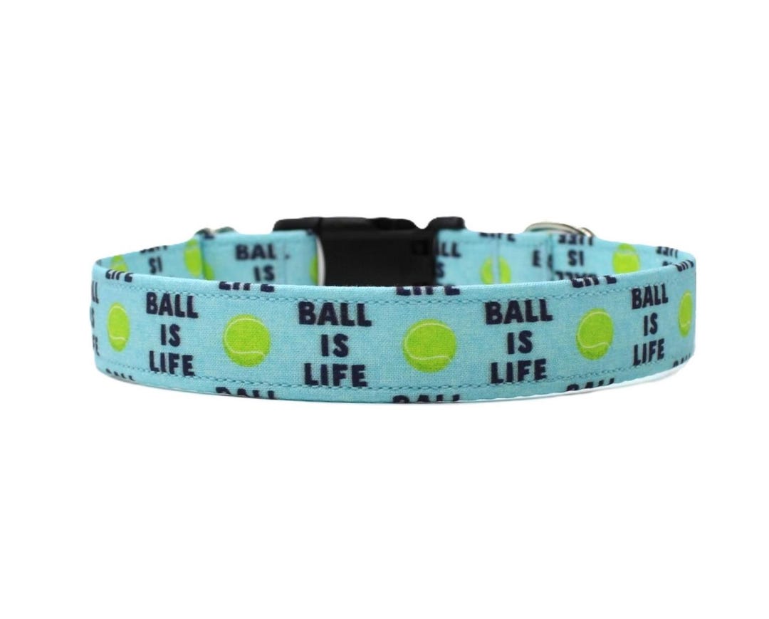 Ball is Life Dog Collar: Adjustable Cotton Collar for Boy or Girl - Etsy