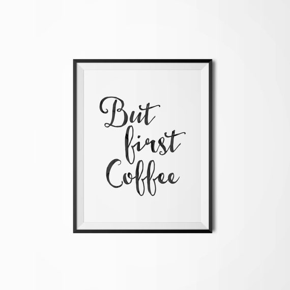 But first coffee digital download printable poster minimal art ...