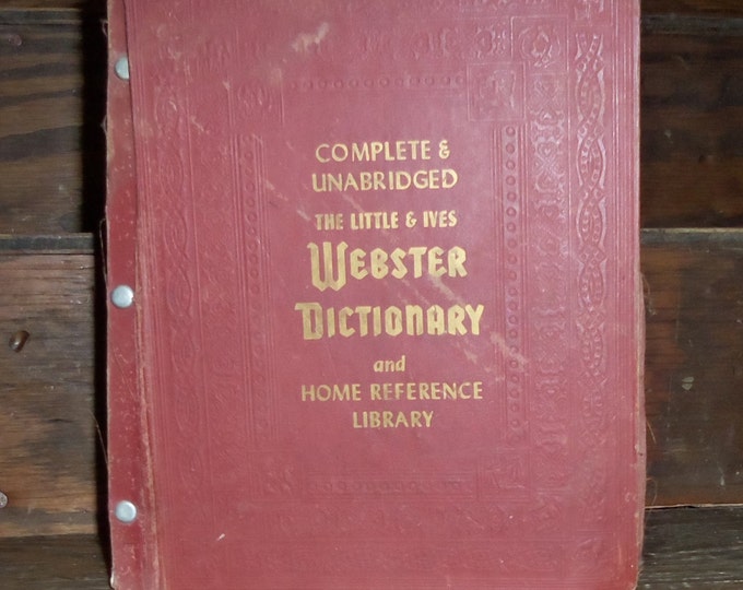 Little & Ives Webster Dictionary Complete and Unabridged the Little and ...