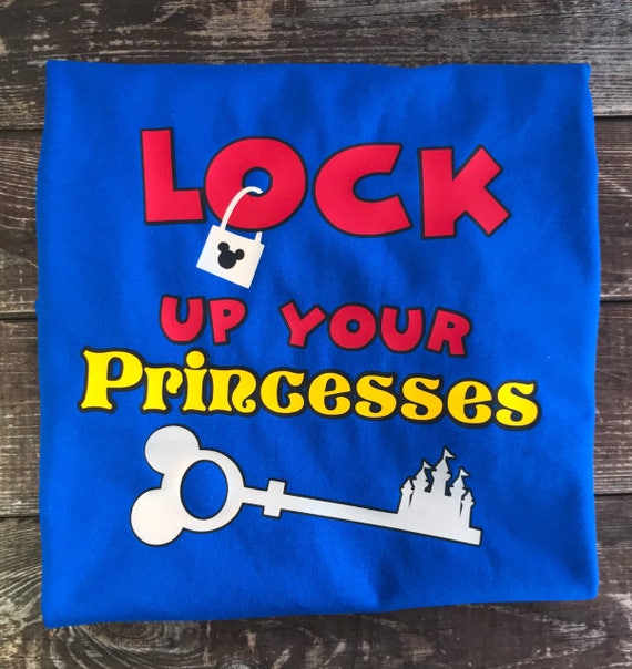 Lock up your princess shirt | Etsy