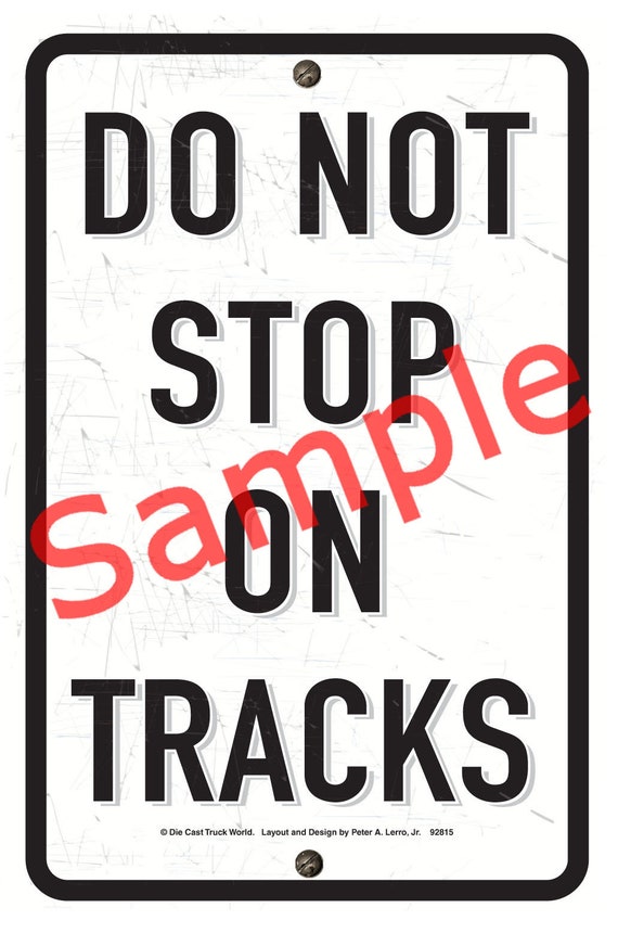 Do Not Stop on Tracks weathered Wood Plaque / Sign | Etsy