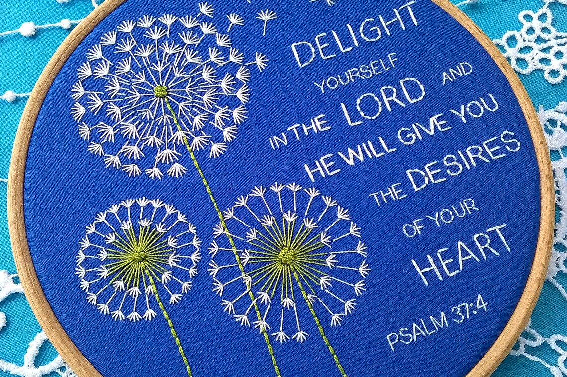 Hand Embroidery Pattern Pdf : Dandelion, Bible Verse "delight Yourself ...