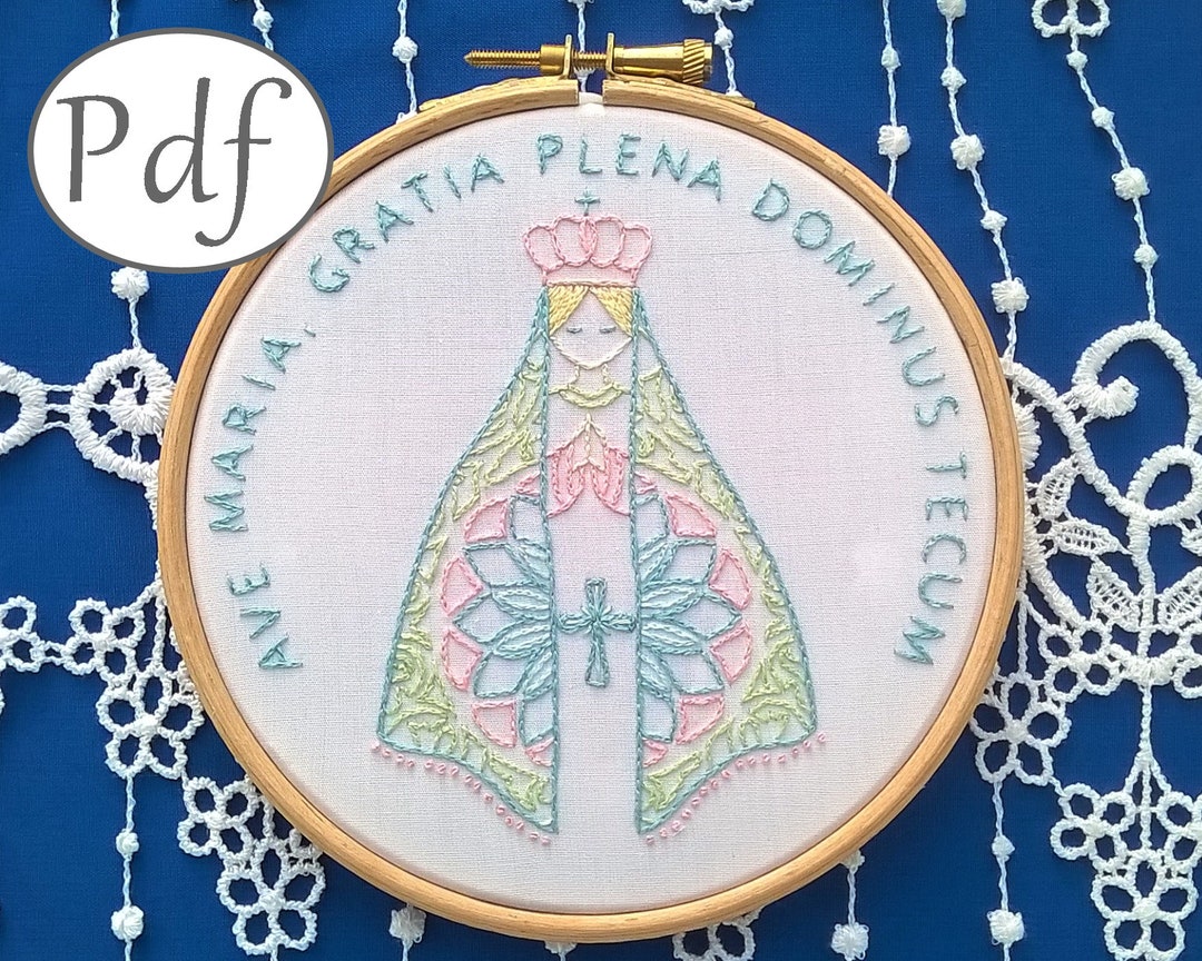 Hand Embroidery Pattern Pdf - Virgin Mary "ave Maria" - Hail Mary ...