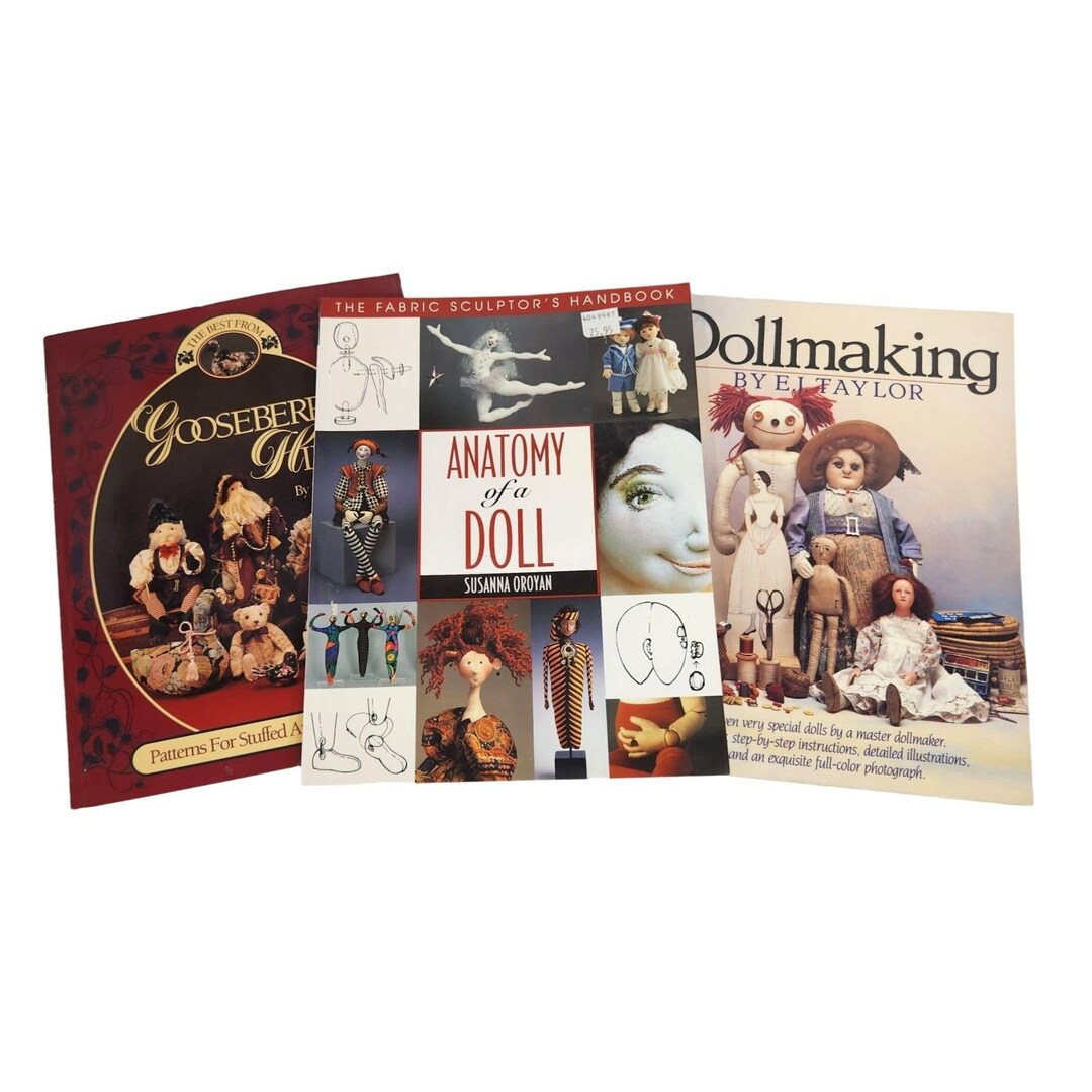 Set of 3 Dollmaking Books: Anatomy of A Doll, Dollmaking,, Gooseberry ...