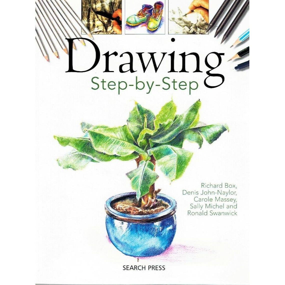 DRAWING STEP by STEP Box Richard Denis Naylor Carole Massey & Sally ...