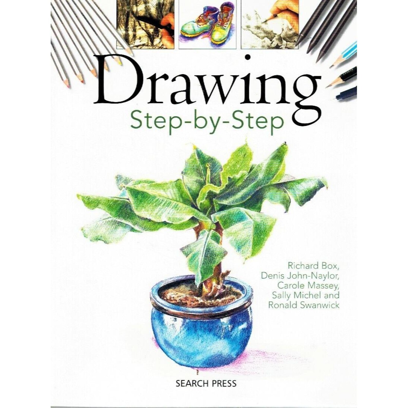 DRAWING STEP by STEP Box Richard Denis Naylor Carole Massey & Sally ...