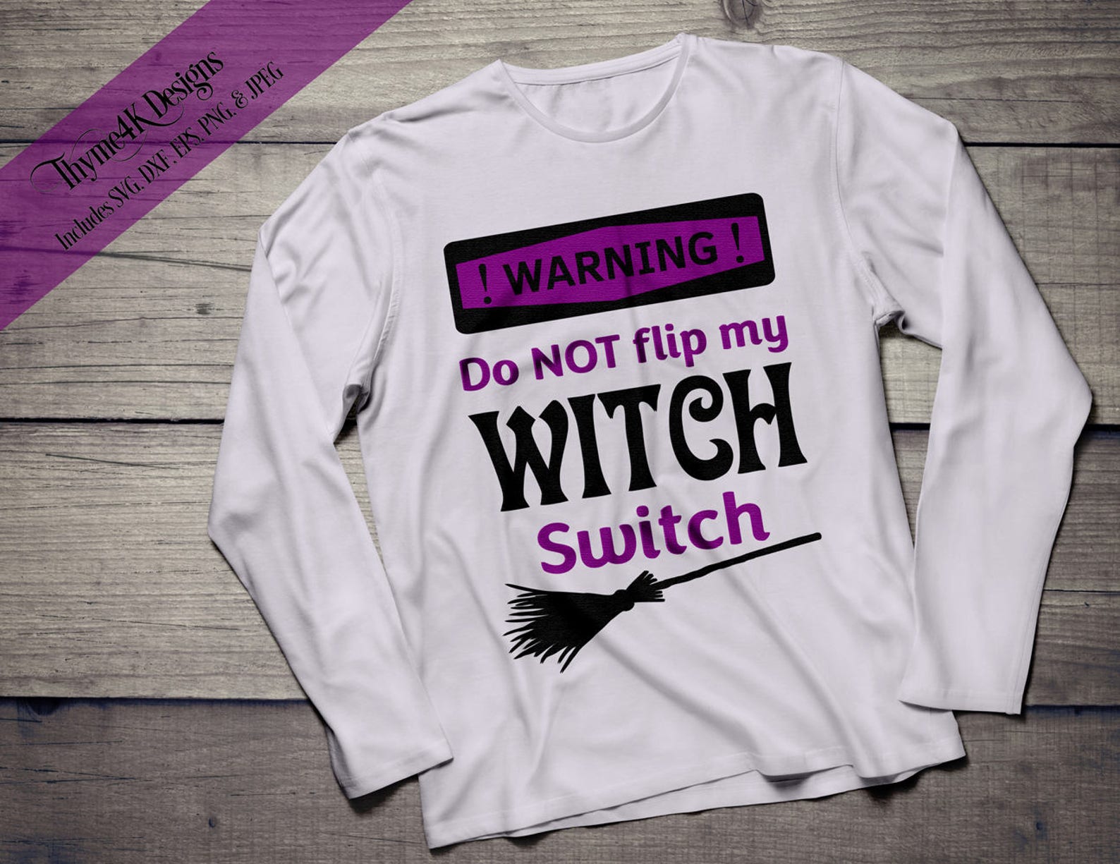 Digital Design File warning Do Not Flip My Witch | Etsy