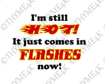 Hot Flashes Svg - Etsy