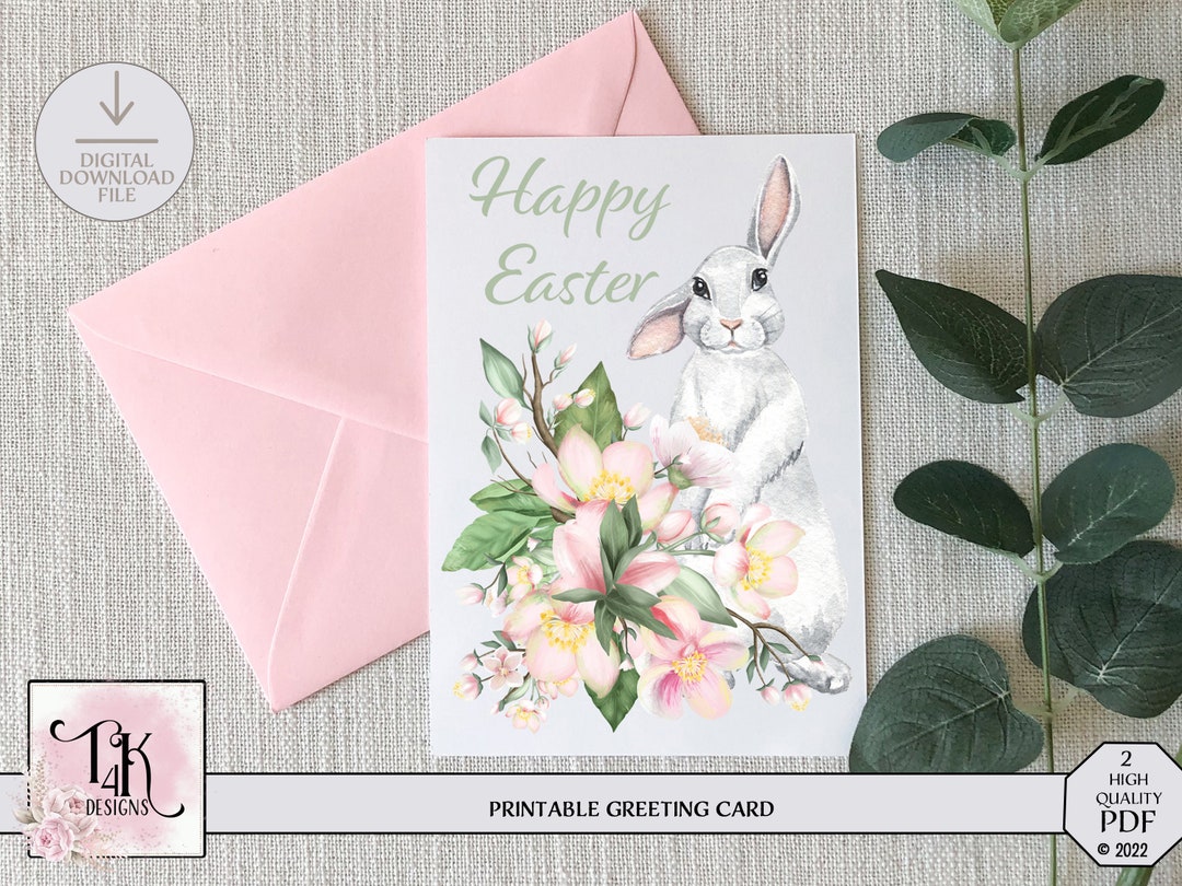 Printable Easter Cards 2 Sizes Included happy Easter Bunny and Blossoms ...