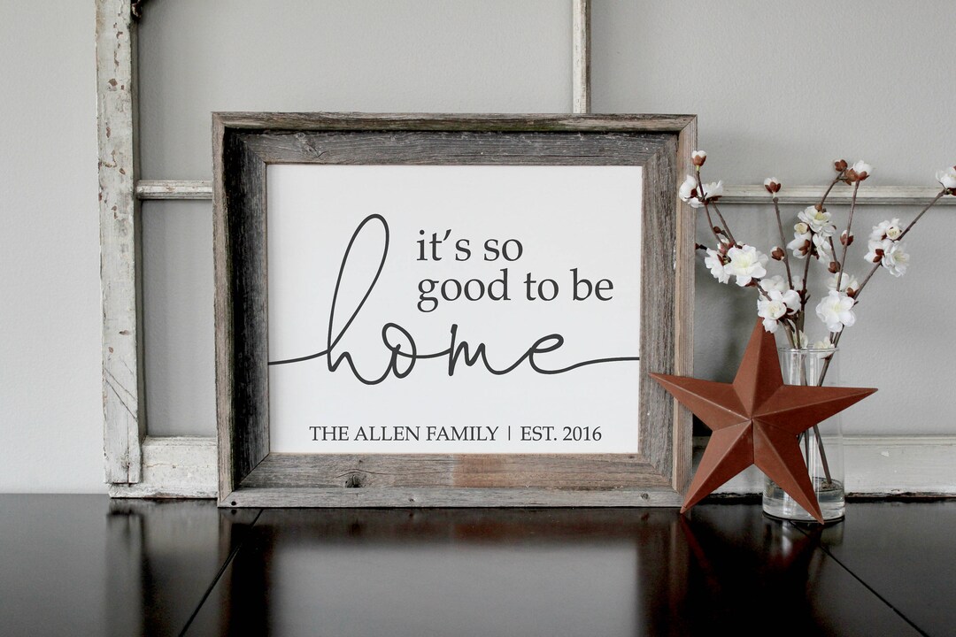 Its so Good to Be Home Sign Home Sign Wood Sign It's so Good to Be Home ...