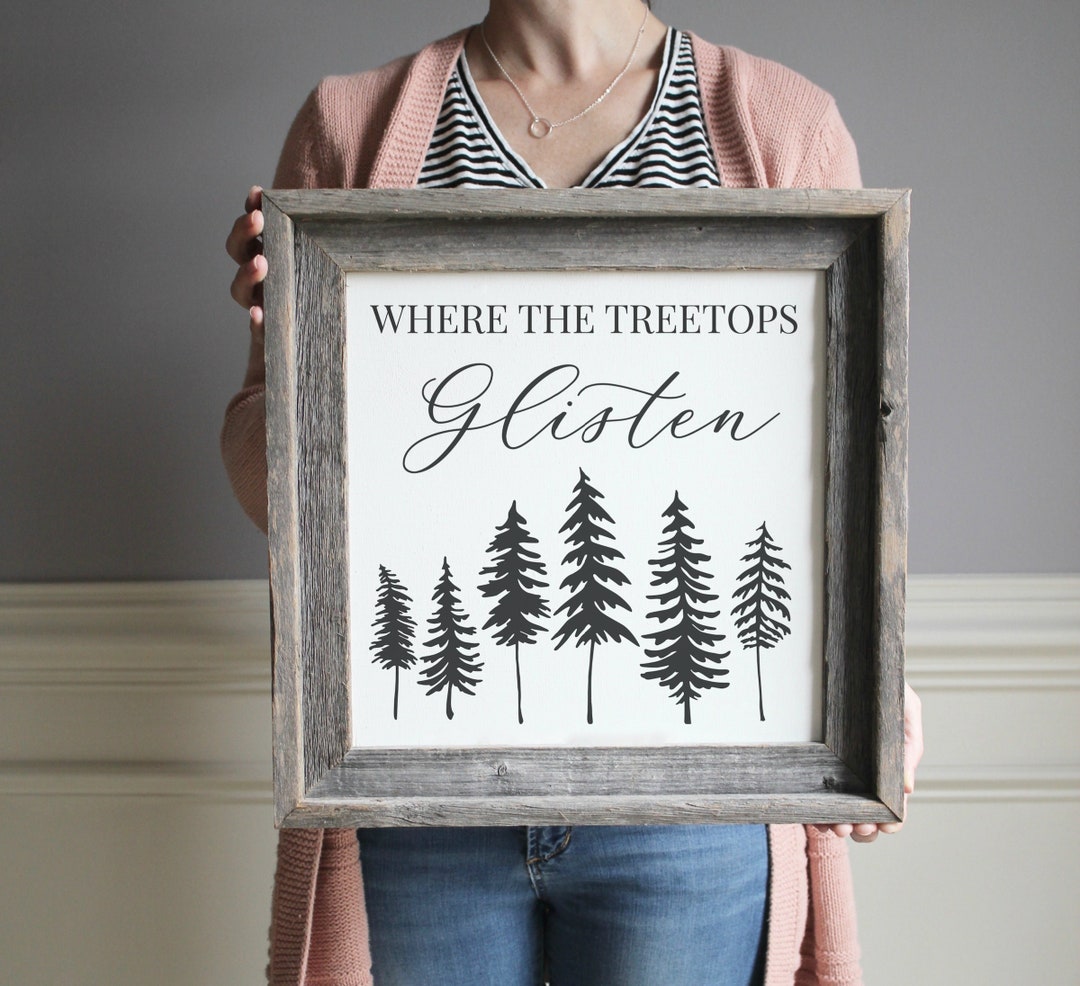 White Christmas Sign, Where the Tree Tops Glisten, Framed Christmas ...