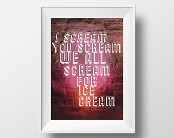 I scream You scream We all scream for Ice Cream | Etsy