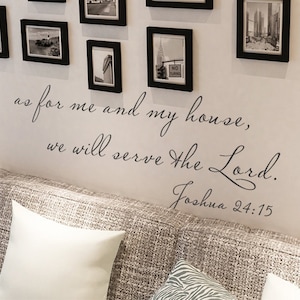 Joshua 24 15 Wall Decal as for Me and My House Sign We Will Serve the ...