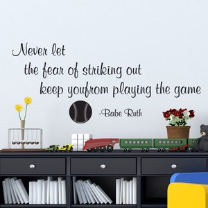 Baseball Wall Decal Never Let the Fear of Striking Out Baseball Decal ...