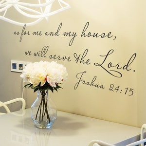 Joshua 24 15 Wall Decal as for Me and My House Sign We Will Serve the ...