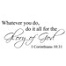 1 Corinthians 10:31 Whatever You Do Do It All for the Glory of God ...