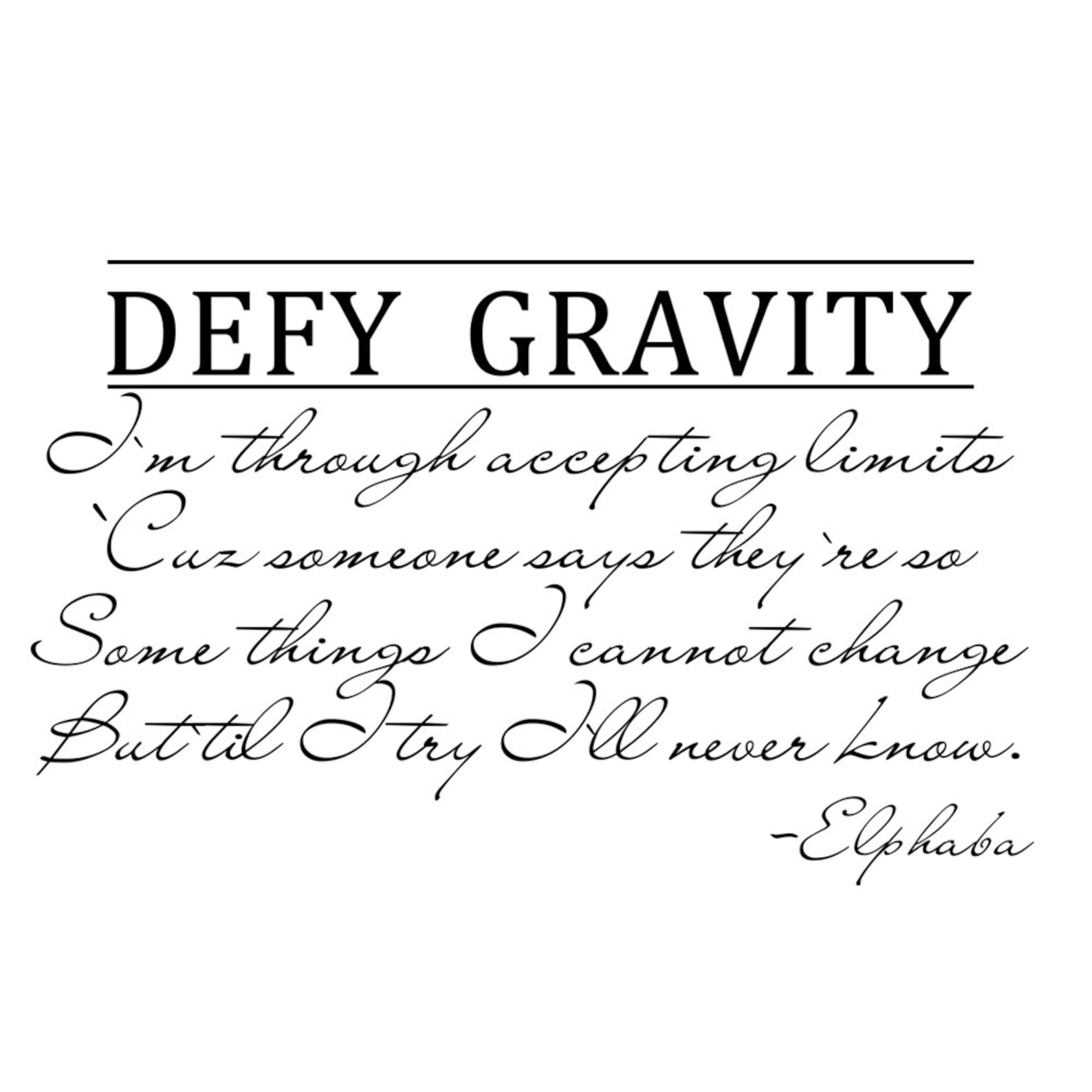 Defying Gravity Wicked Vinyl Wall Decal Art Decor Quote - Etsy