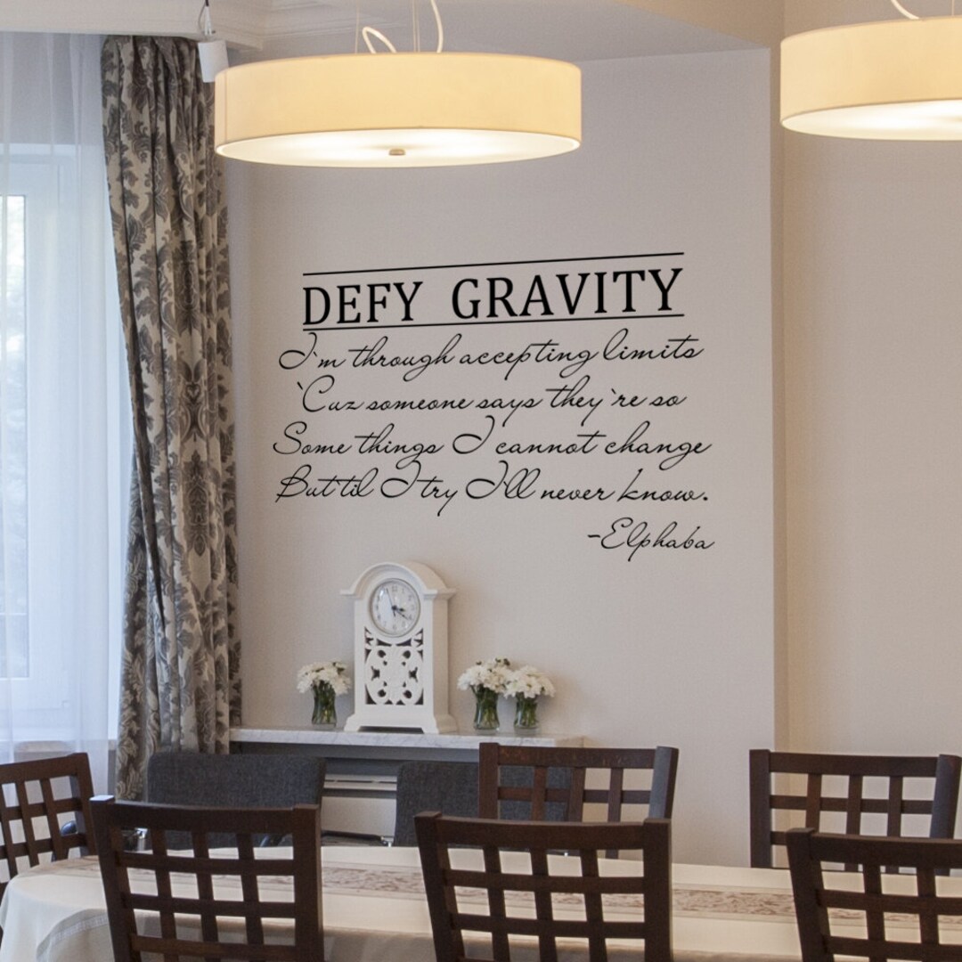 Wall Decal Elphaba Defy Gravity Quotes Inspiration Wall Words Home ...